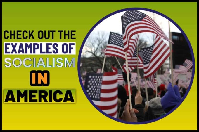 Check Out The Examples Of Socialism In America - Johnny Holland