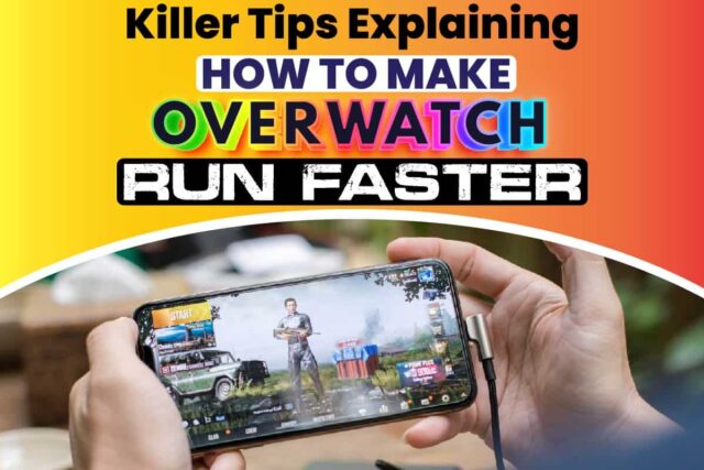 Killer Tips Explaining How To Make Overwatch Run Faster - Johnny Holland
